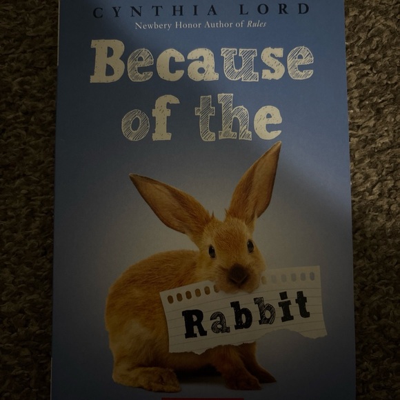Scholastic | Other | Because Of The Rabbit By Cynthia Lord | Poshmark